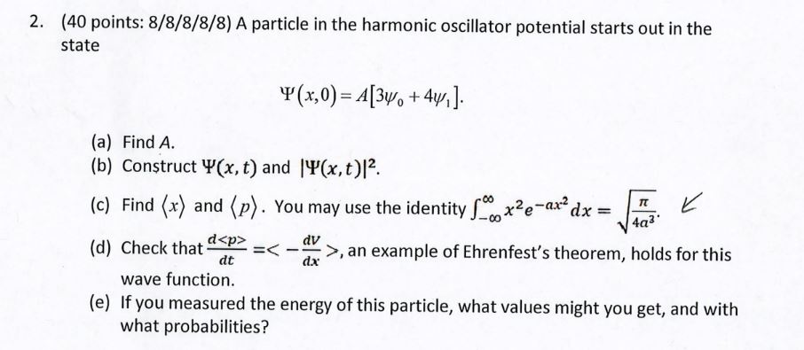 Solved (40 ﻿points: 88??88?8 ) ﻿A particle in the harmonic | Chegg.com