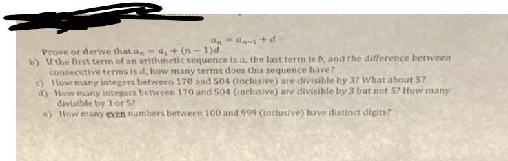 Solved Prove or derlve that an=a1+(n−1)d. b) If the first | Chegg.com