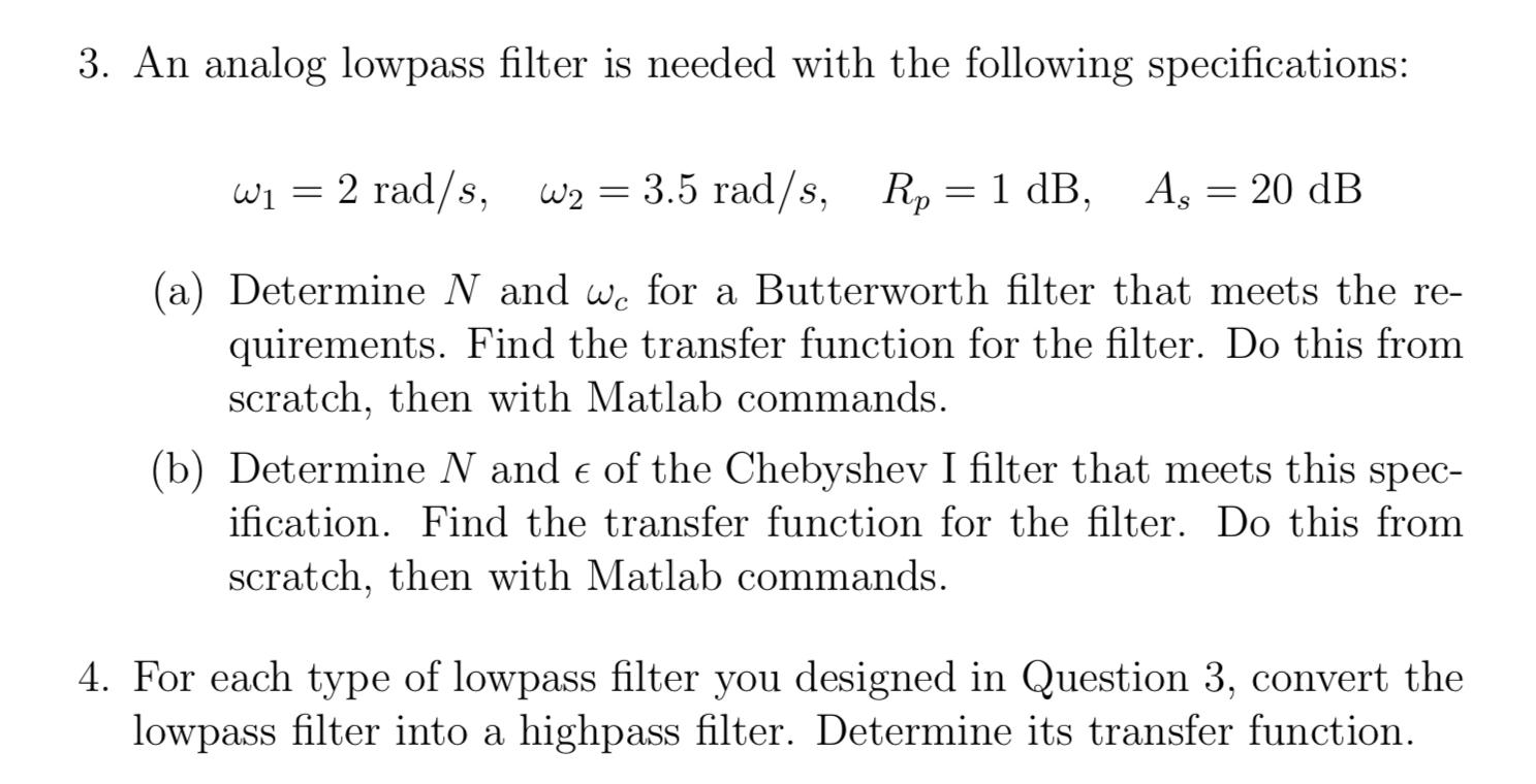 Solved 3. An analog lowpass filter is needed with the | Chegg.com