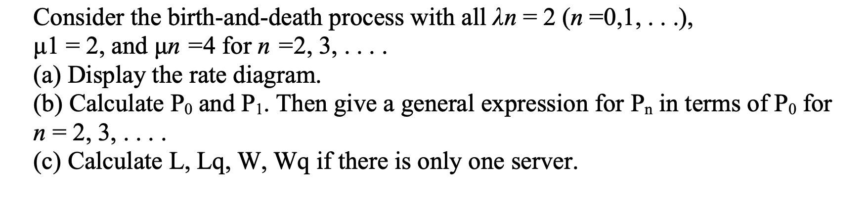 Solved Consider the birth-and-death process with all | Chegg.com
