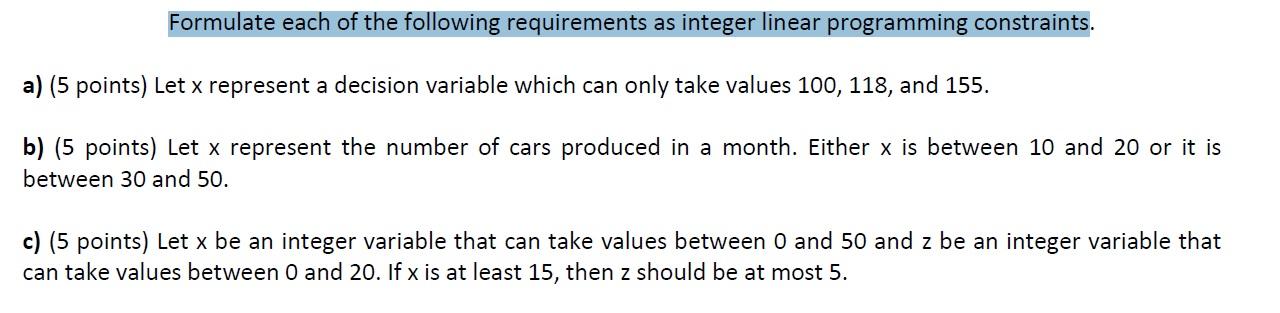 Solved Formulate each of the following requirements as | Chegg.com