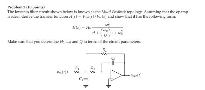 Solved Problem 2 (10 points) The lowpass filter circuit | Chegg.com