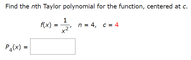 Solved Find the nth Taylor polynomial for the function, | Chegg.com