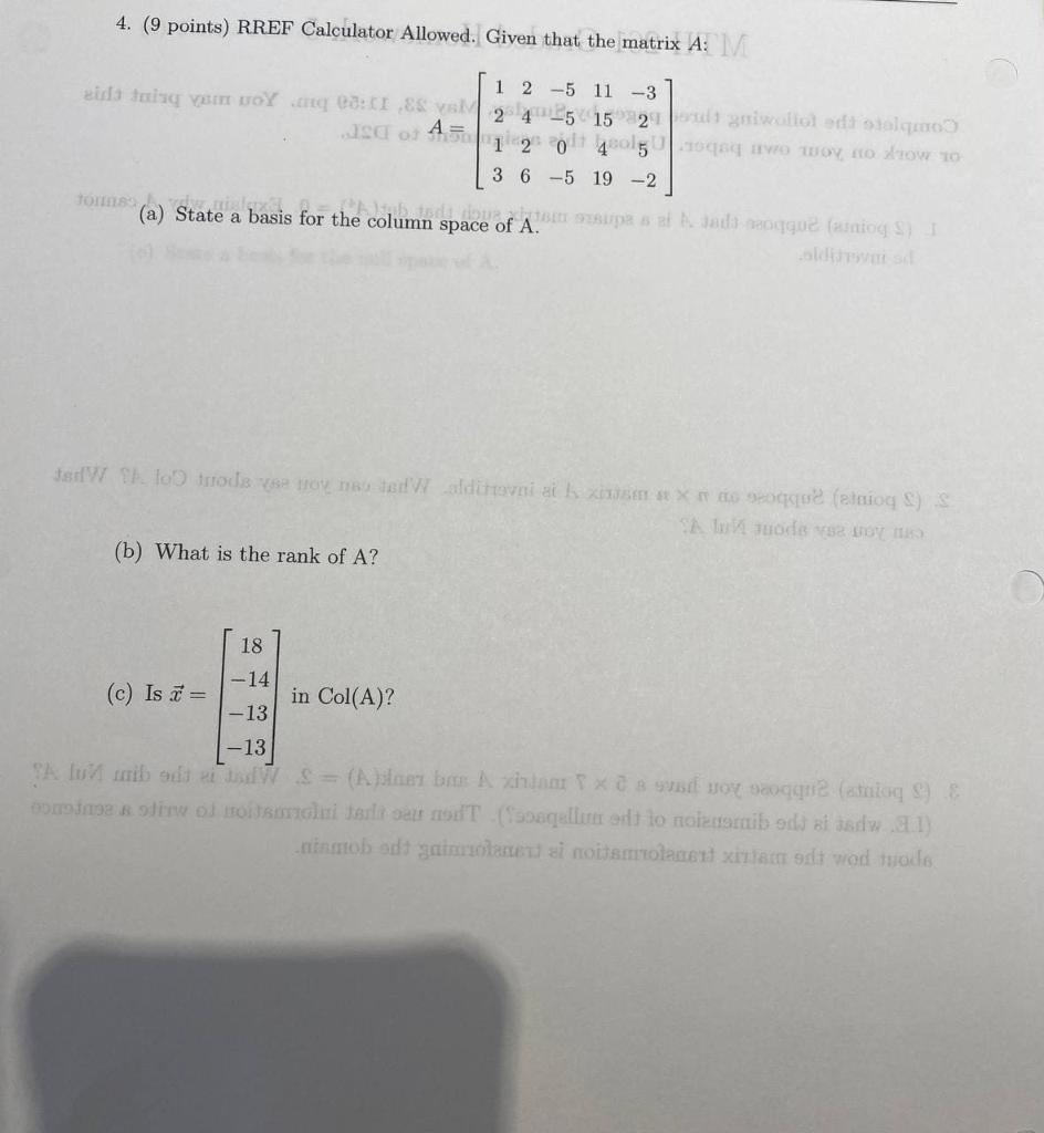 Solved 4. (9 points) RREF Calculator Allowed. Given that the | Chegg.com