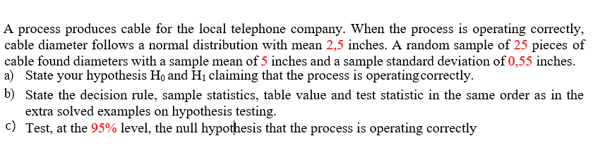Solved A process produces cable for the local telephone | Chegg.com