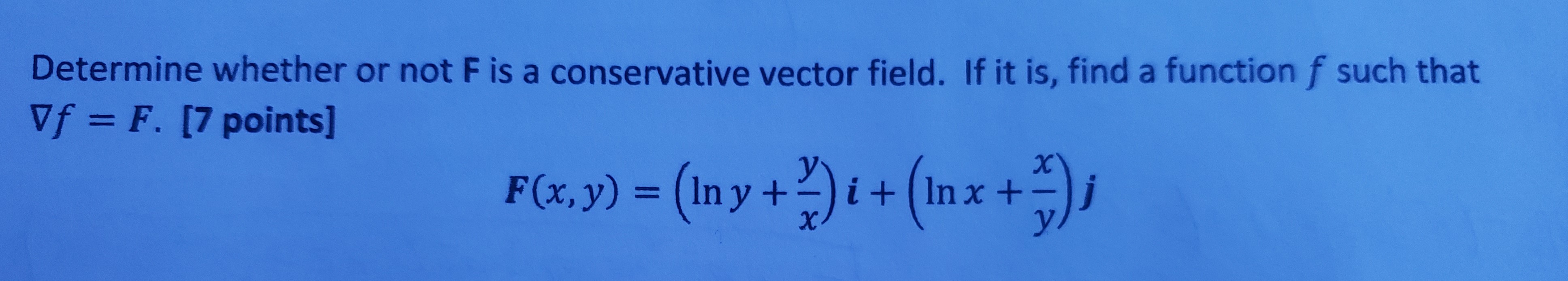 Solved Determine whether or not F is a conservative vector | Chegg.com