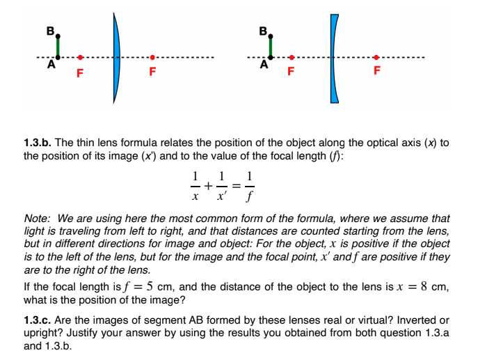 Solved В. 1:11 F 1.3.b. The thin lens formula relates the | Chegg.com