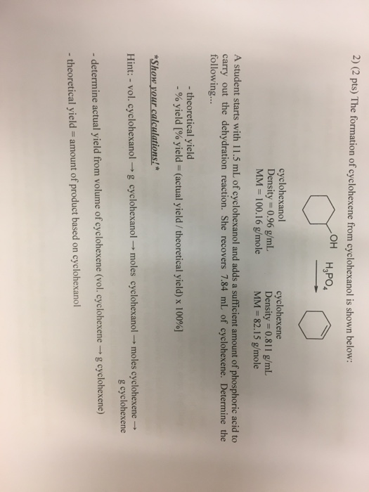 Solved 2) (2 pts) T he formation of cyclohexene from | Chegg.com