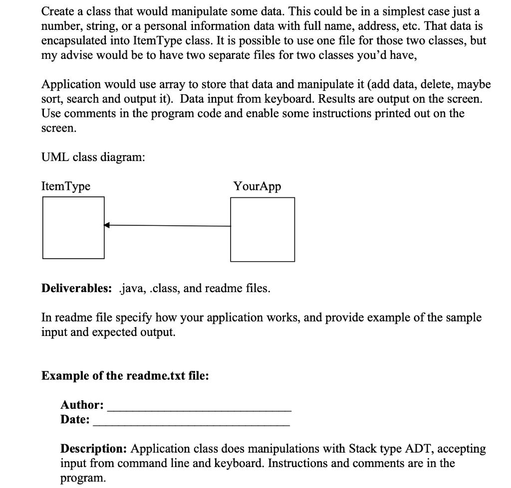 Solved Create a class that would manipulate some data. This | Chegg.com
