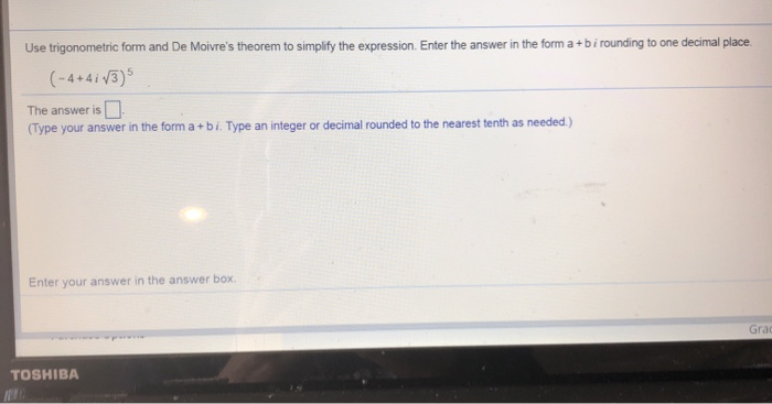 Solved Use trigonometric form and De Moivre's theorem to | Chegg.com