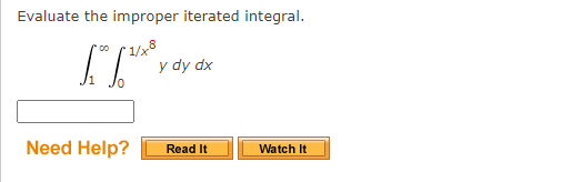 Solved Evaluate the improper iterated integral. | Chegg.com