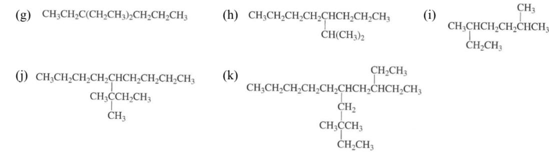 Solved (c)(g) CH3CH2C(CH2CH3)2CH2CH2CH3 (h) (i) (j) (k) | Chegg.com