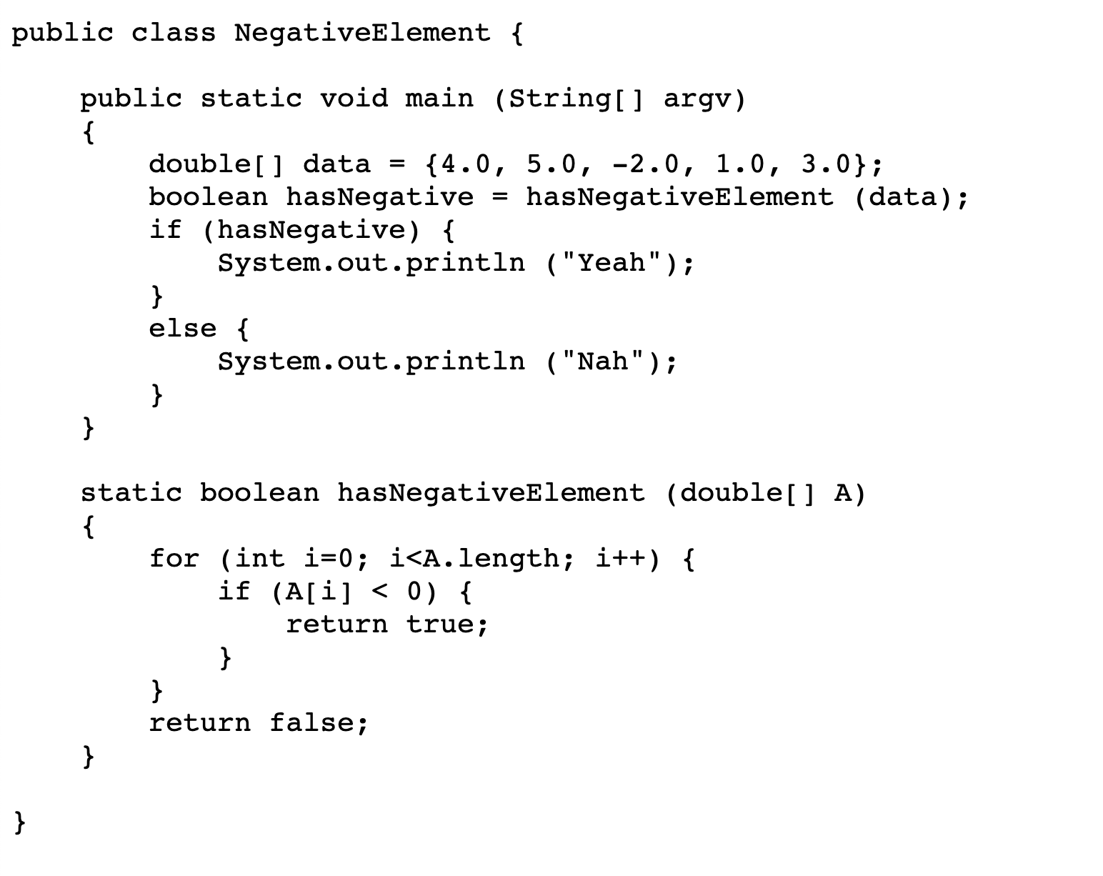 Solved public class NegativeElement \{ public static void | Chegg.com
