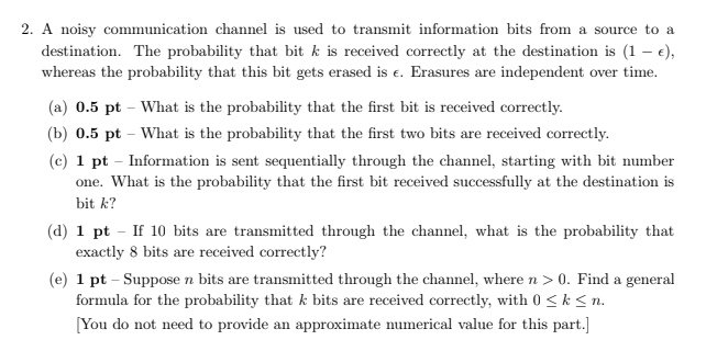 Solved 2. A noisy communication channel is used to transmit | Chegg.com