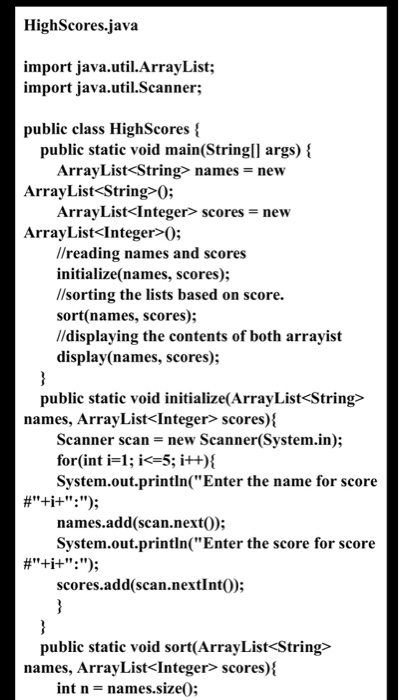 Solved HighScores.java import java.util.ArrayList; import | Chegg.com