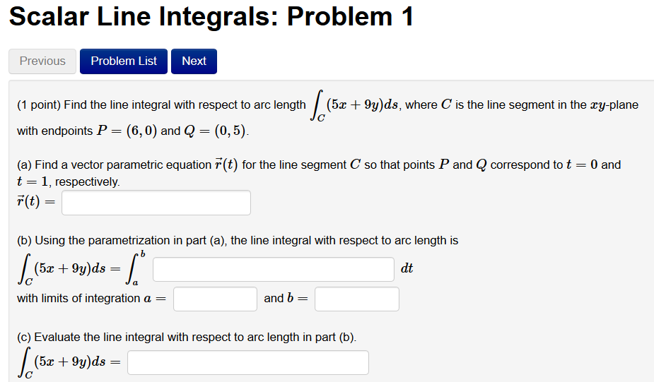 Solved Scalar Line Integrals: Problem 1 Previous Problem | Chegg.com