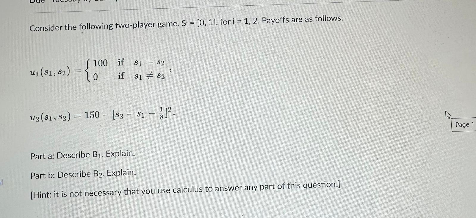 Solved Consider the following two-player game. Si=[0,1], for | Chegg.com