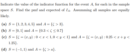 Solved Indicate the value of the indicator function for the | Chegg.com