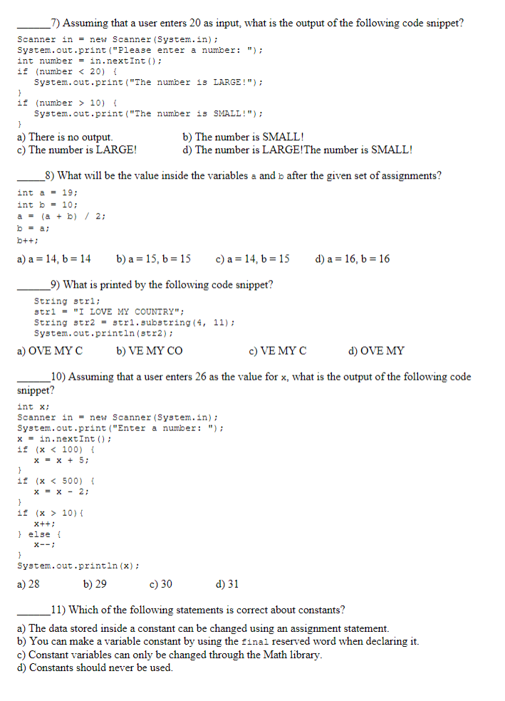 Solved 7) Assuming that user enters 20 as input, what is the | Chegg.com