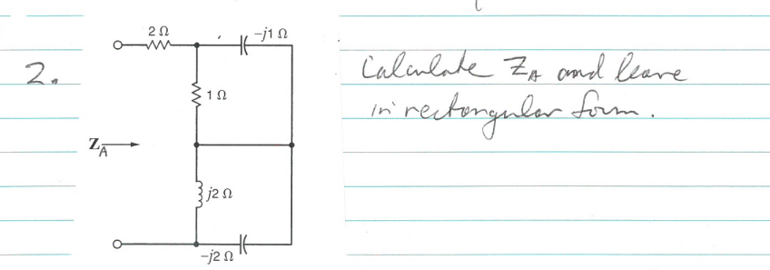 Solved Calculate ZA and leare in'rectongular form. | Chegg.com