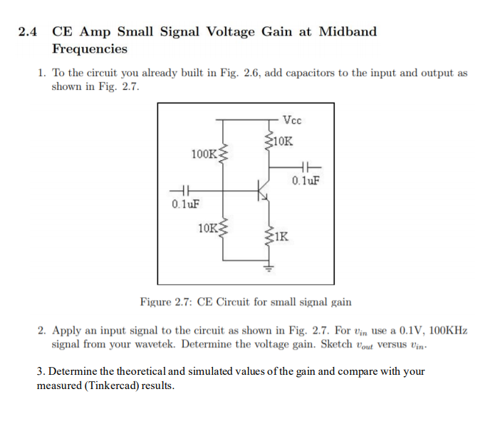 Solved 2.4 CE Amp Small Signal Voltage Gain at Midband | Chegg.com