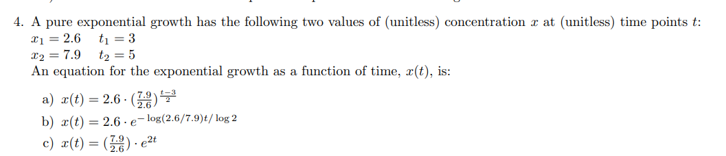 Solved 4. A pure exponential growth has the following two | Chegg.com