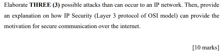 Solved Elaborate THREE (3) possible attacks than can occur | Chegg.com