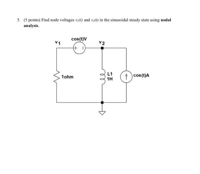 Solved (5 points) Find node voltages vi() and vt) in the | Chegg.com