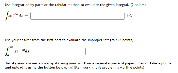 Solved Use integration by parts or the tabular method to | Chegg.com