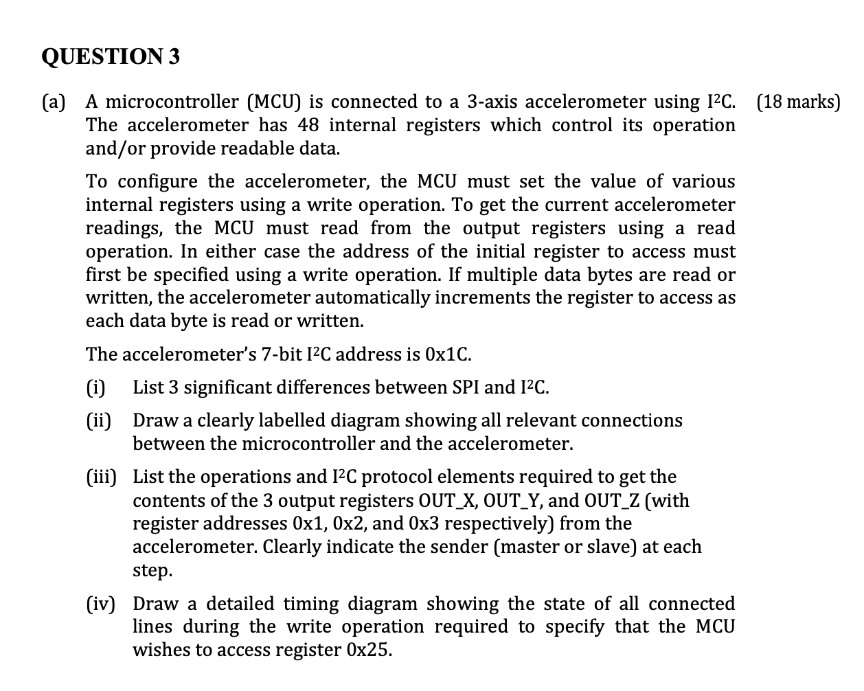 QUESTION 3 (18 marks) (a) A microcontroller (MCU) is | Chegg.com