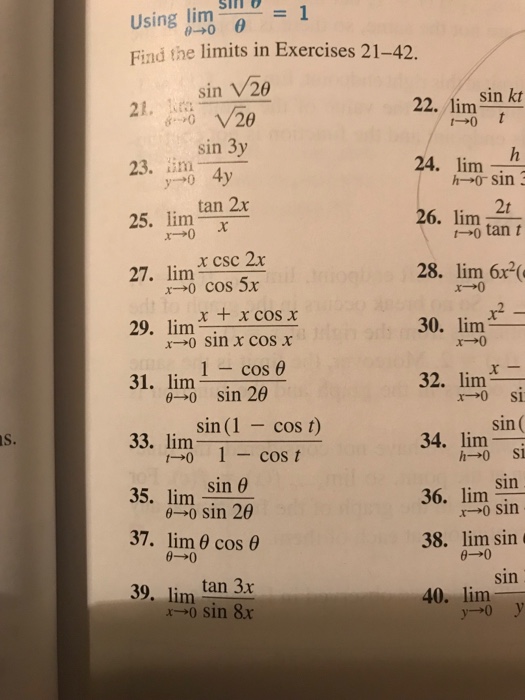 Solved Using lim S Find the limits in Exercises 21-42. 0-0 θ | Chegg.com