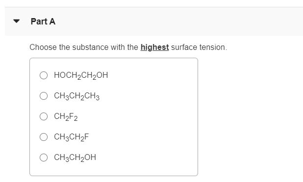 Solved Part A Choose the substance with the highest surface | Chegg.com