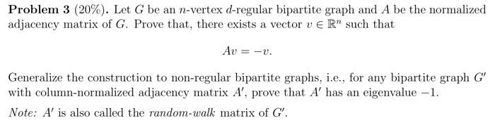 Solved Problem 3(20%). Let G be an n-vertex d-regular | Chegg.com