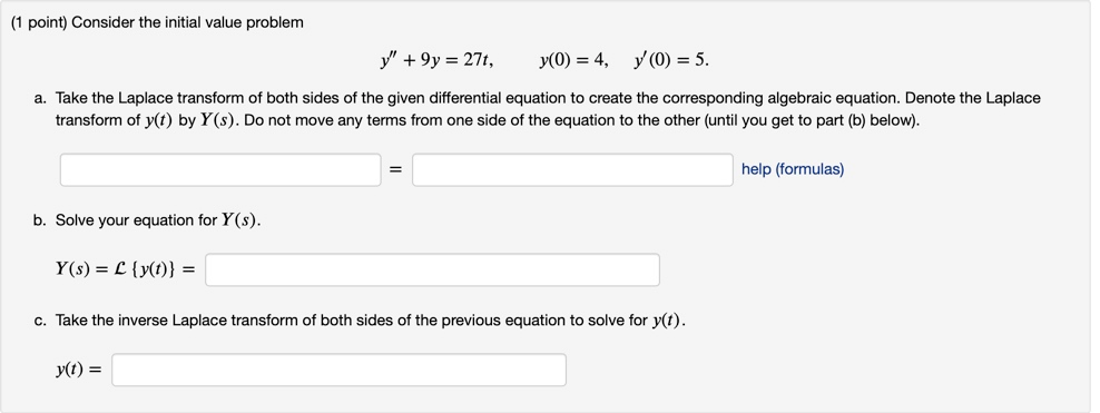 Solved (1 point) Consider the initial value problem y" +9y = | Chegg.com