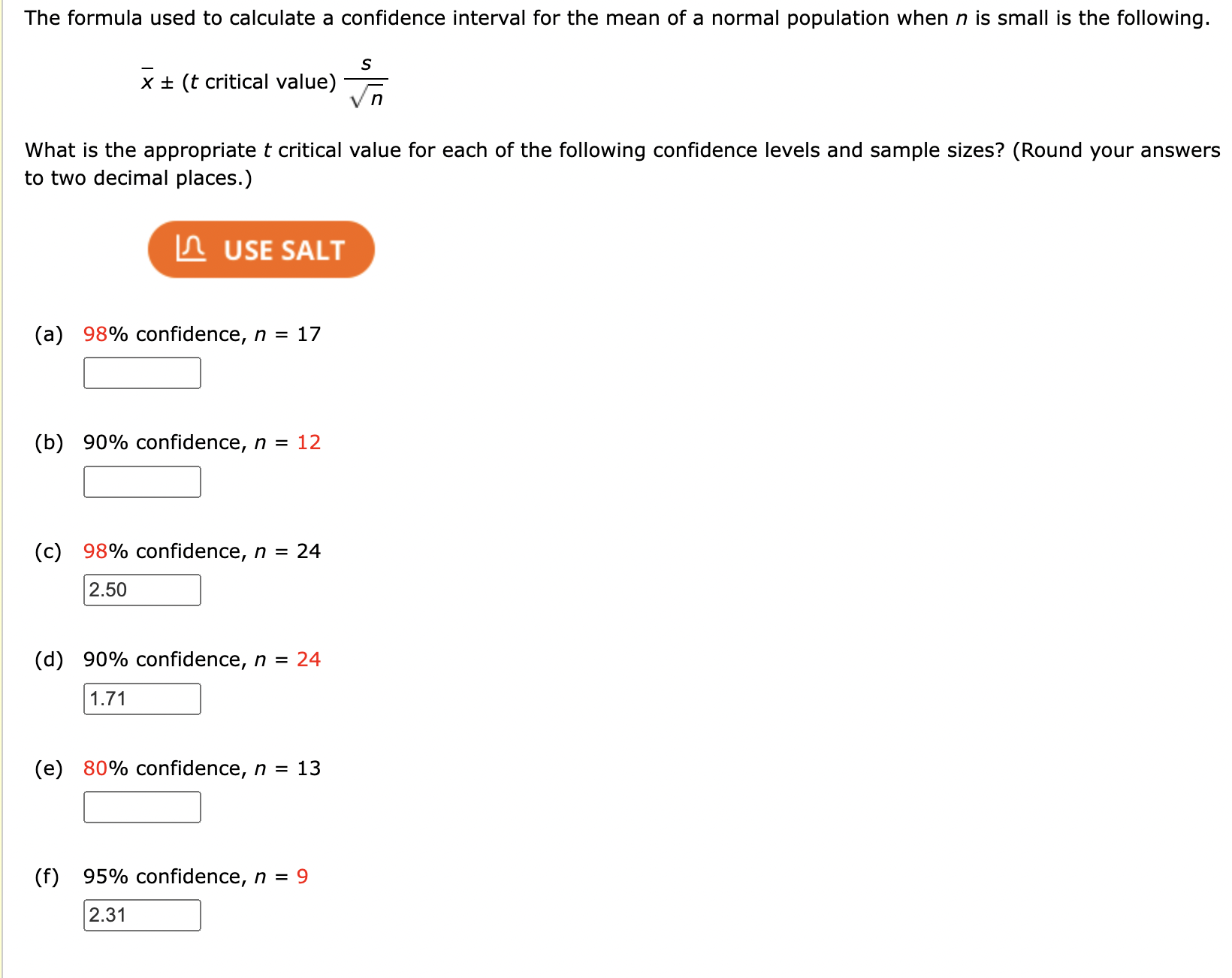 Solved The formula used to calculate a confidence interval | Chegg.com