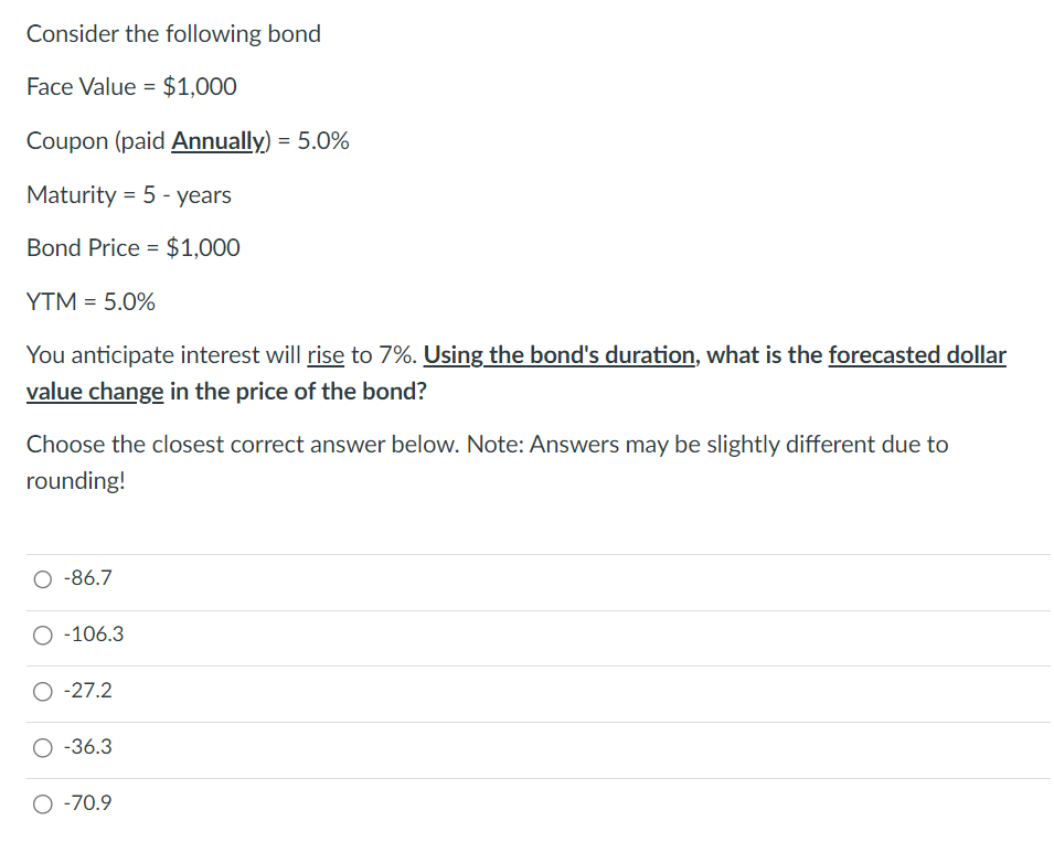 Solved Consider the following bondFace Value =$1,000Coupon | Chegg.com