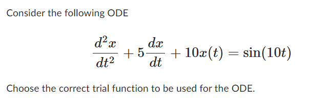 Solved Consider the following ODE | Chegg.com