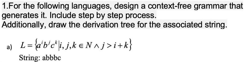 Solved 1.For the following languages, design a context-free | Chegg.com
