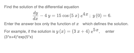 Solved Find the solution of the differential equation | Chegg.com