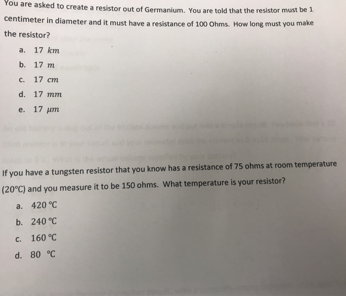 Solved You are asked to create a resistor out of Germanium. | Chegg.com