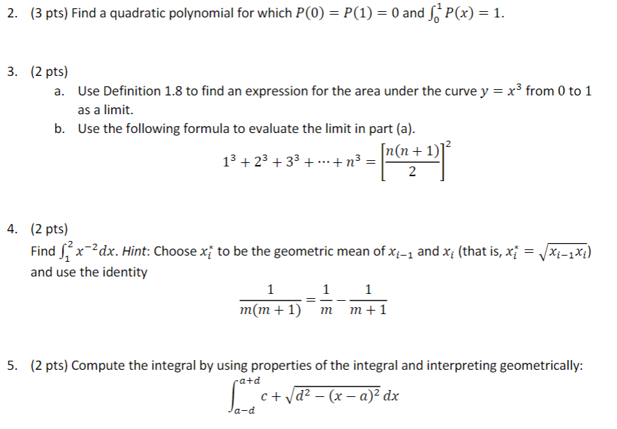 Solved 2. (3 pts) Find a quadratic polynomial for which | Chegg.com