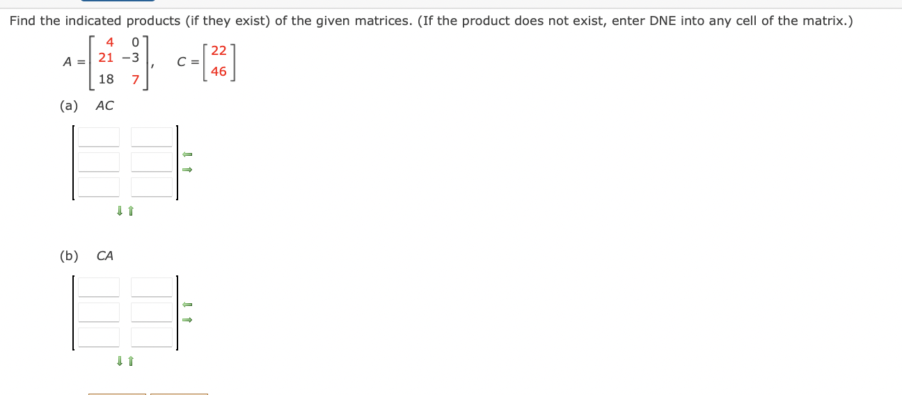 Solved Find the indicated products (if they exist) of the | Chegg.com
