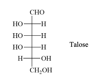 Solved CARBOHYDRATES (a) Talose is a typical monosaccharide. | Chegg.com