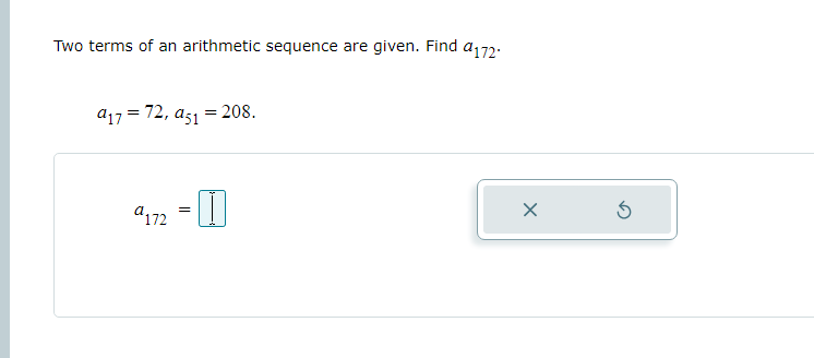 Solved Two terms of an arithmetic sequence are given. Find | Chegg.com