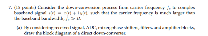 Solved (15 points) Consider the down-conversion process from | Chegg.com