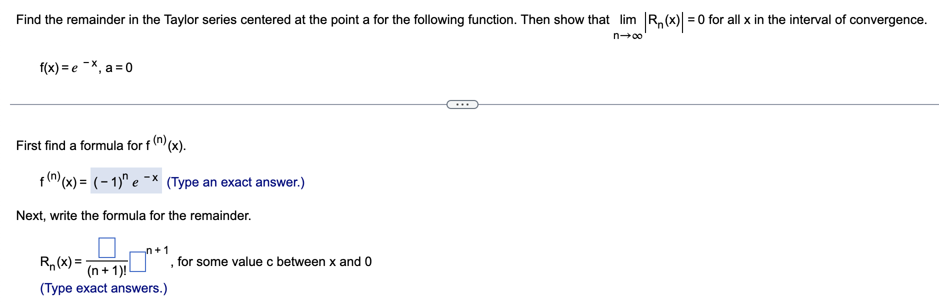 Solved Find the remainder in the Taylor series centered at | Chegg.com
