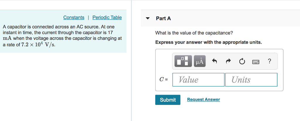 Solved Constants Periodic Table Part A A capacitor is | Chegg.com