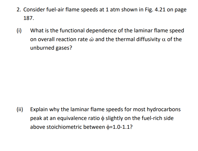2. Consider fuel-air flame speeds at 1 atm shown in | Chegg.com