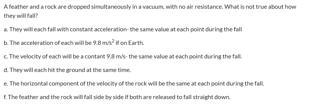 Solved A feather and a rock are dropped simultaneously in a | Chegg.com