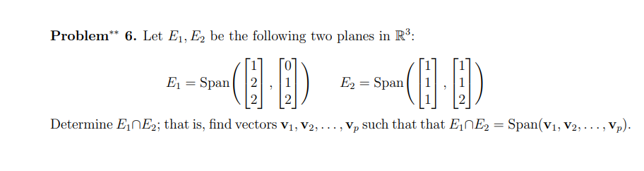 Solved Problem ?** 6. ﻿Let E1,E2 ﻿be the following two | Chegg.com